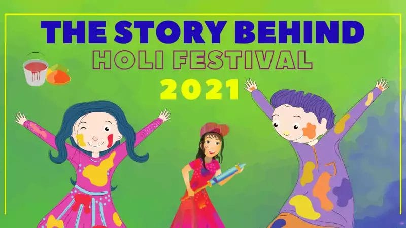 The Story Behind Holi Festival | Why Is Holi Celebrated 2021 - Storybook