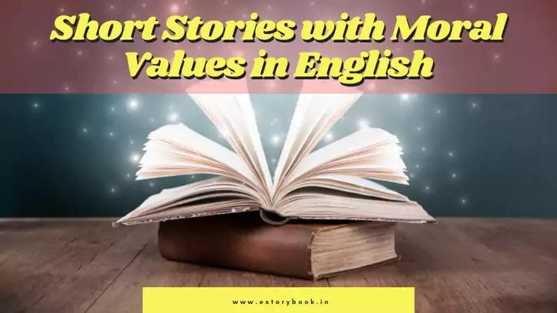 7+ Short Stories with Moral Values in English - Storybook