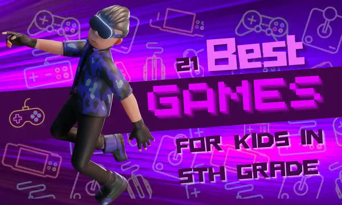21 Best Games for Kids in 5th Grade: Fun and Educational Choices ...